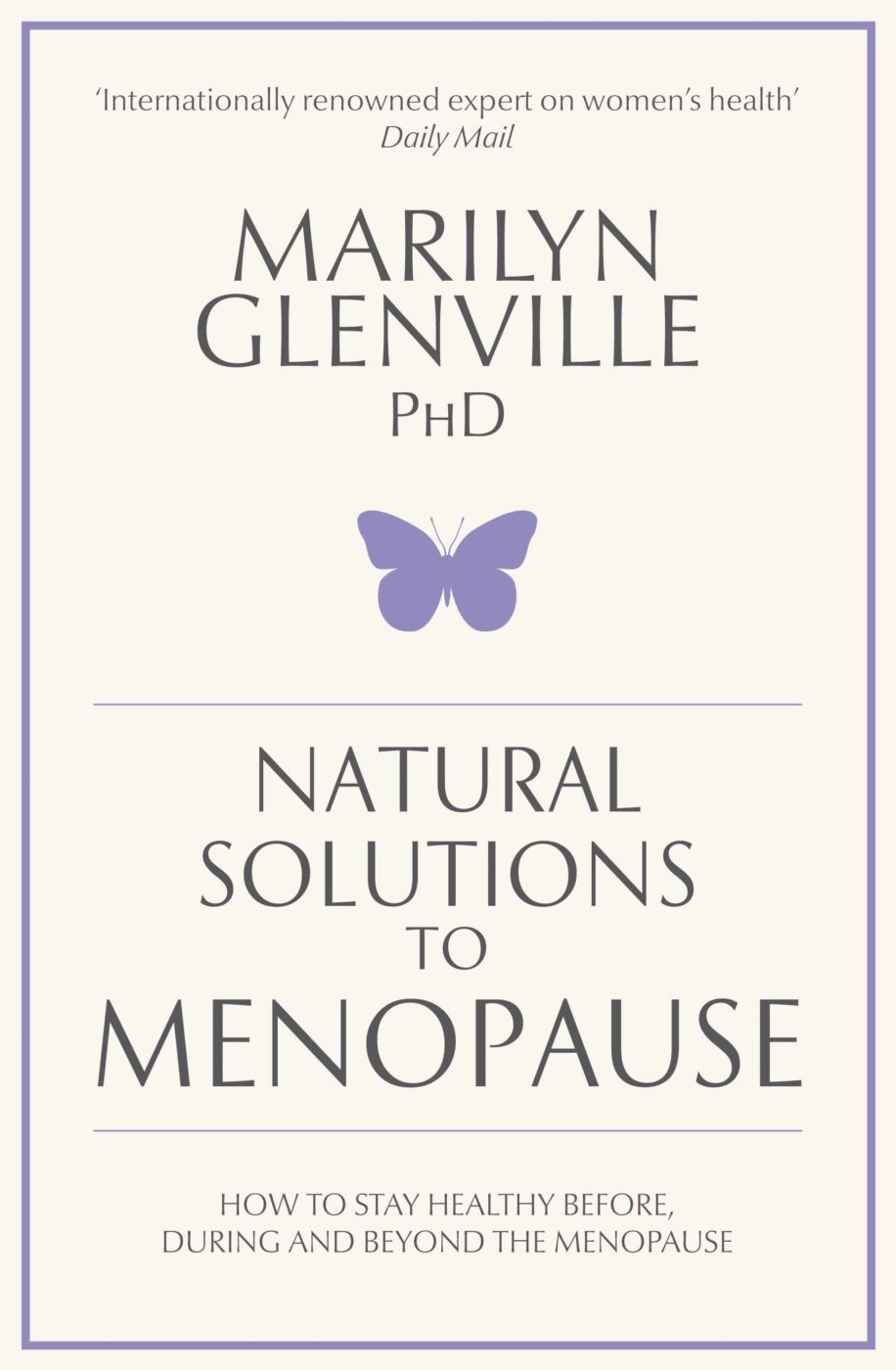 7 WAYS TO BEAT THE MENOPAUSE by menopause expert Dr Marilyn Glenville ...